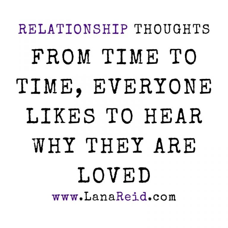 Lana Reid - Relationship Thoughts -From Time To Time, Everyone Likes to ...
